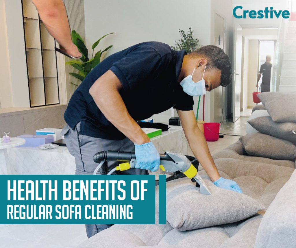 Why Regular Sofa Cleaning is Essential for a Healthy Home?